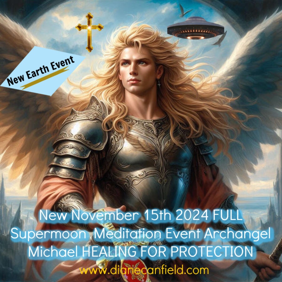 New November 15th 2024 SUPERMOON Meditation Event Archangel Michael ...